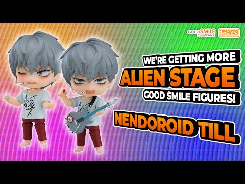 ALIEN STAGE - Nendoroid Till Figure – Good Smile US